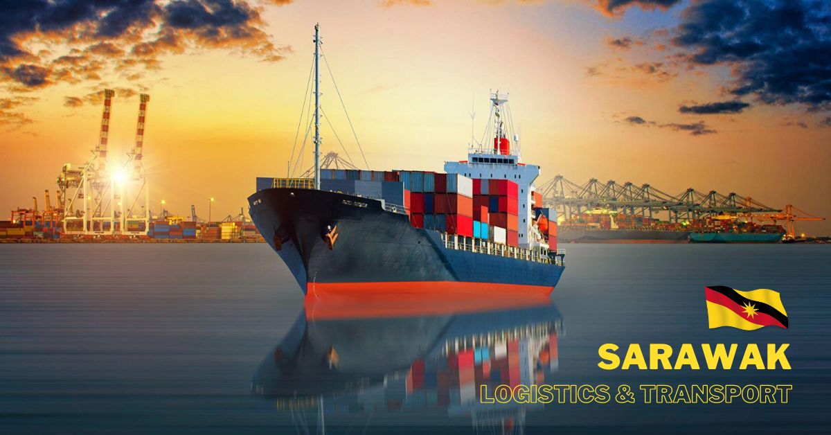 { SARAWAK TRANSPORT SERVICE } - 6 Comprehensive Logistics Services Provided